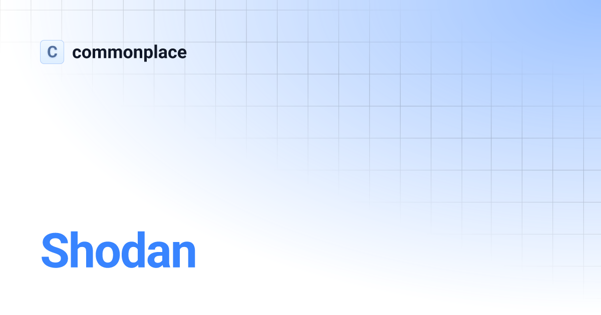 Shodan | commonplace