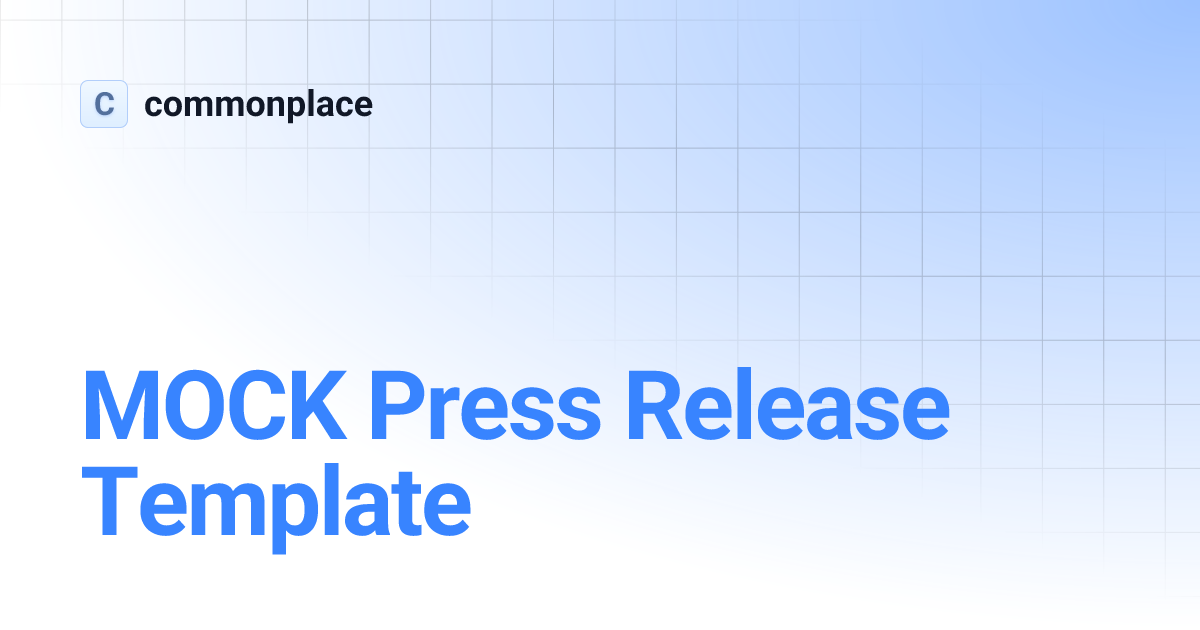 MOCK Press Release Template | commonplace
